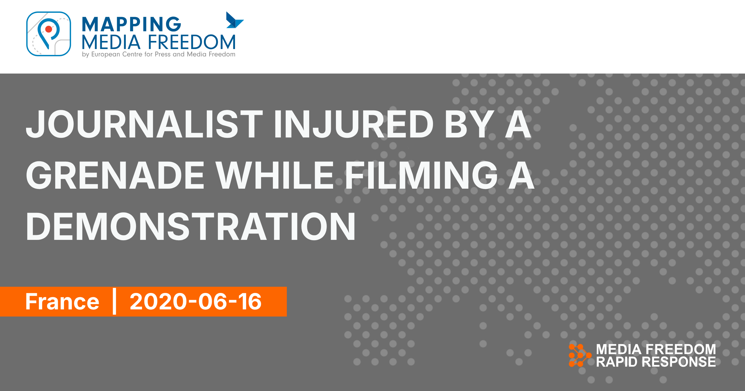 Mapping Media Freedom: France: Journalist injured by a grenade while filming a demonstration ...
