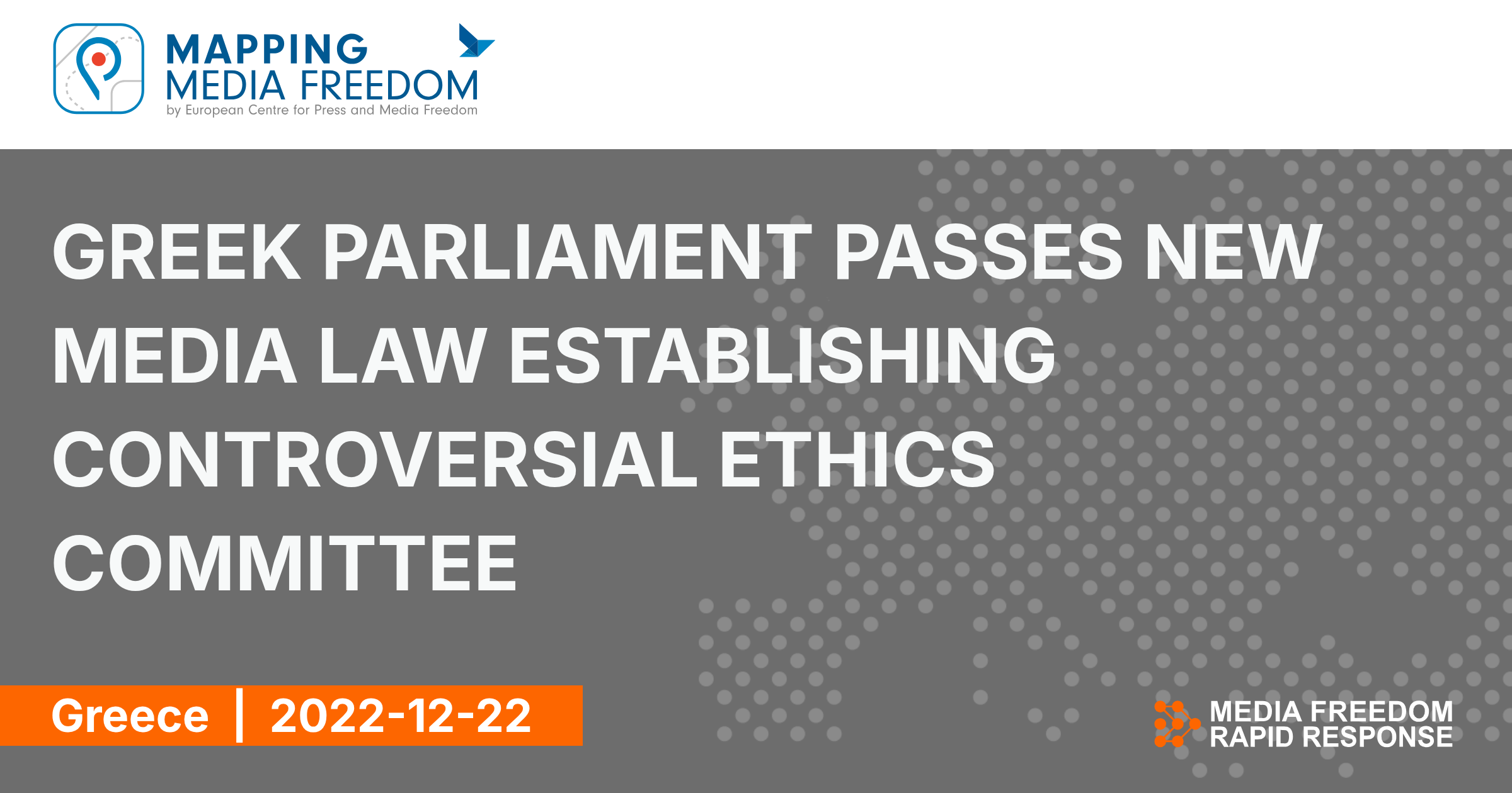Mapping Media Freedom: Greece: Greek parliament passes new media law ...