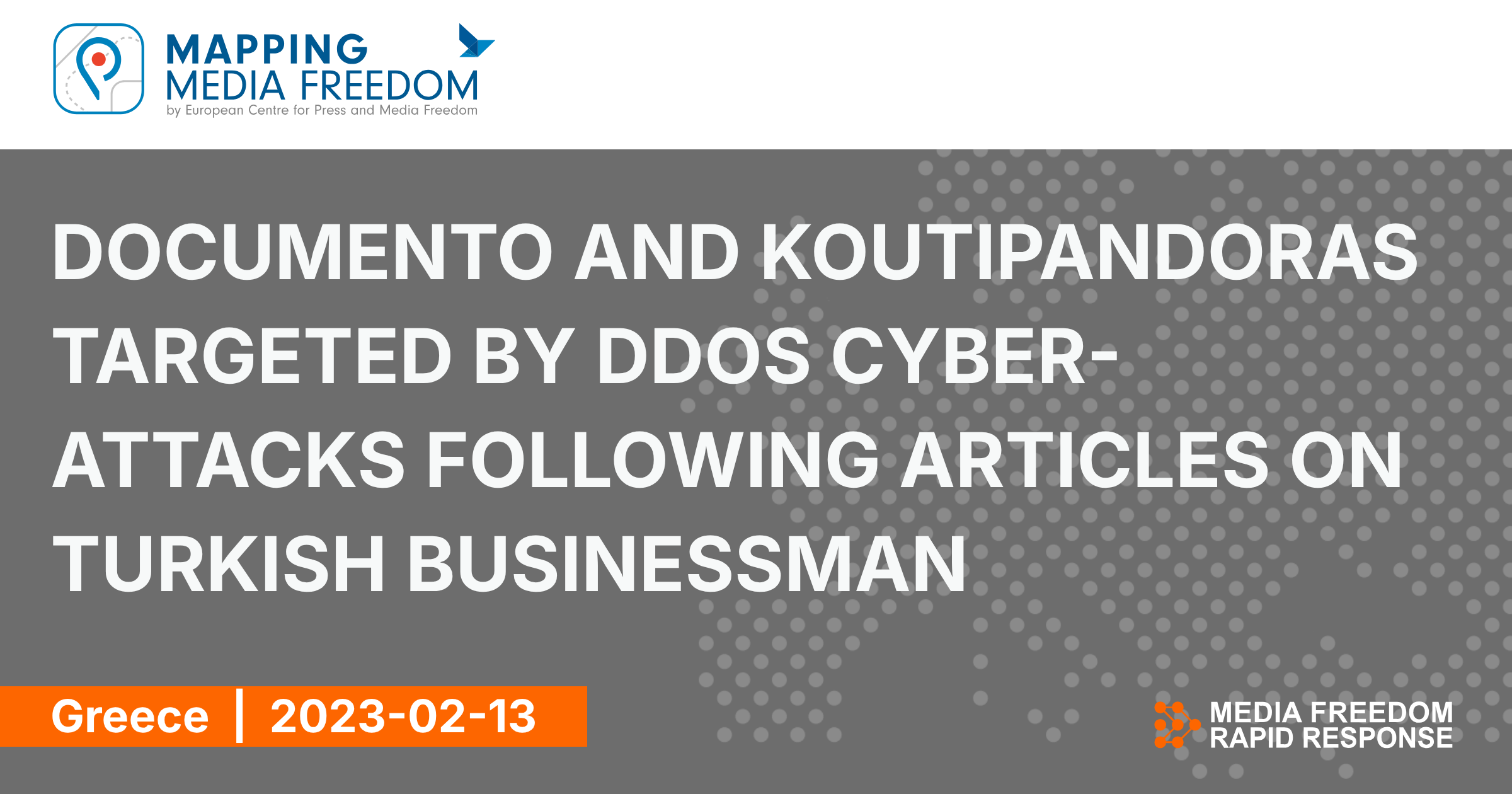 Mapping Media Freedom: Greece: Documento and Koutipandoras targeted by DDoS cyber-attacks ...