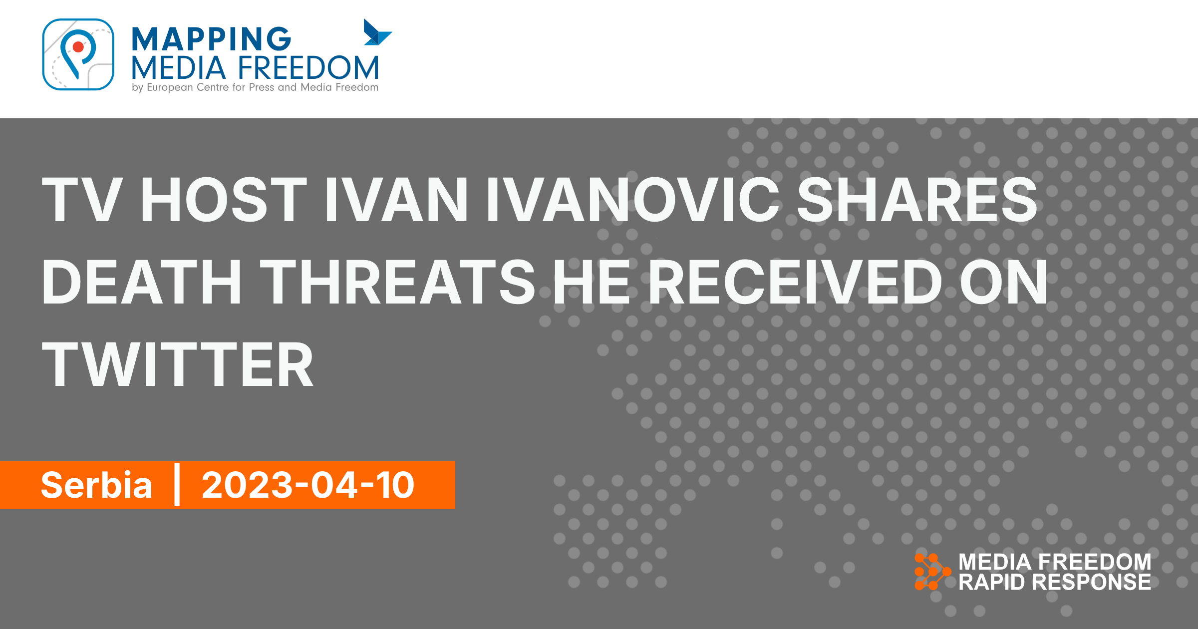 Mapping Media Freedom: Serbia: TV host Ivan Ivanovic shares death ...