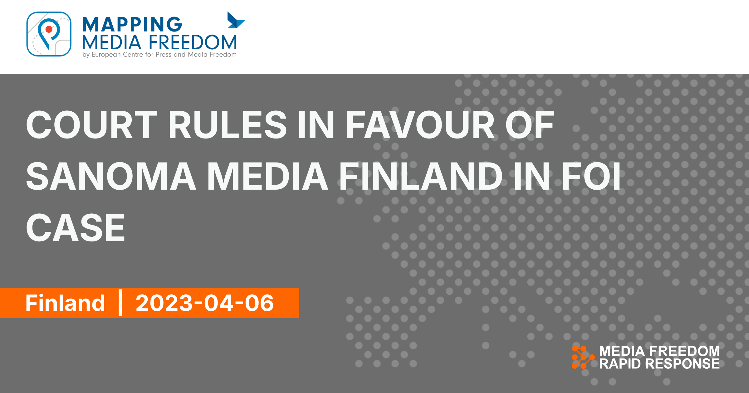 Mapping Media Freedom: Finland: Court rules in favour of Sanoma Media ...