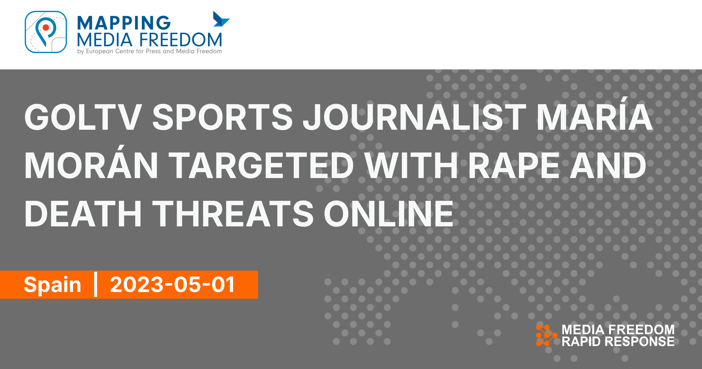 Mapping Media Freedom: Spain: GolTV sports journalist María Morán ...