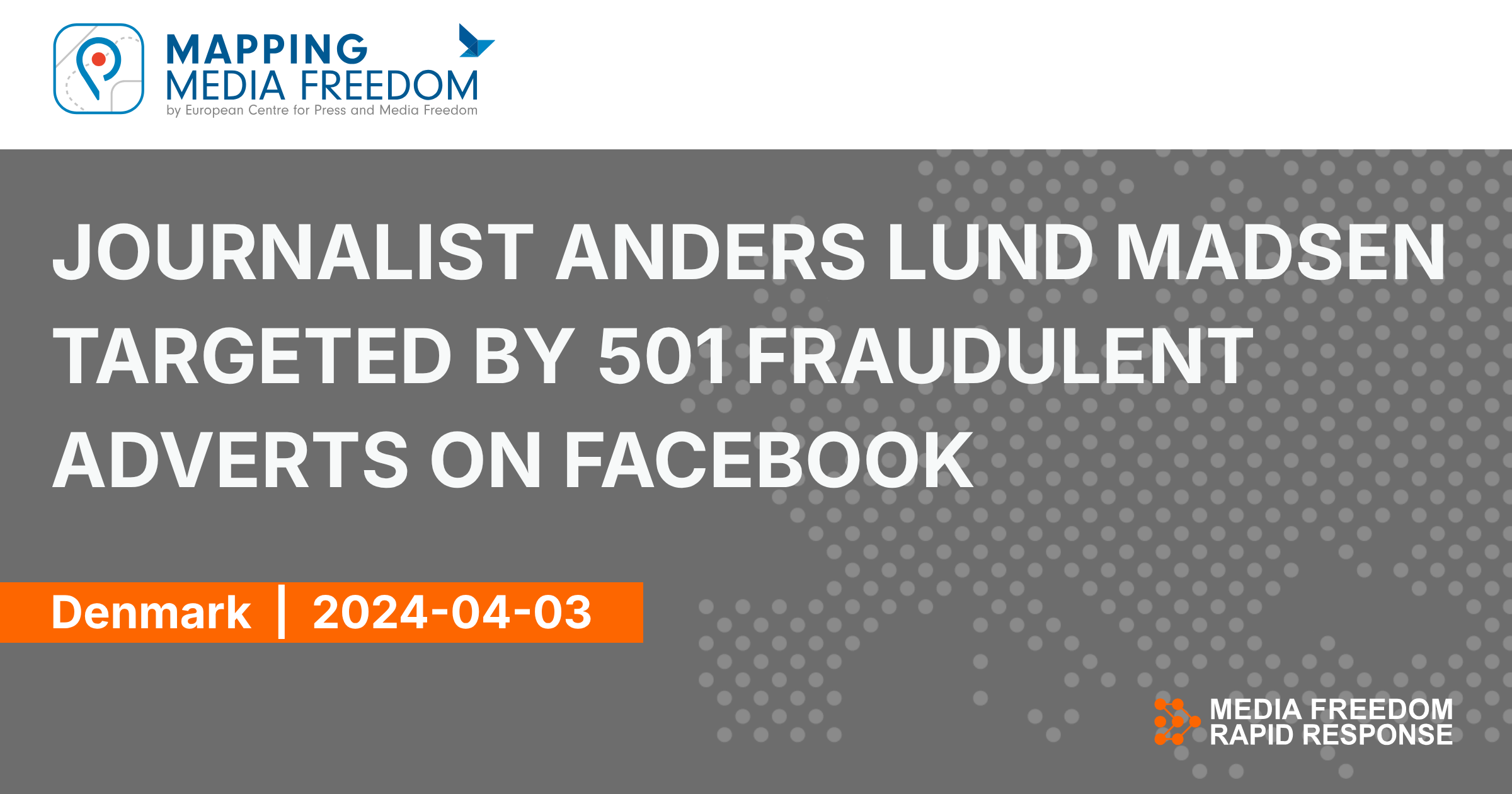 Mapping Media Freedom: Denmark: Journalist Anders Lund Madsen targeted by 501 fraudulent adverts ...