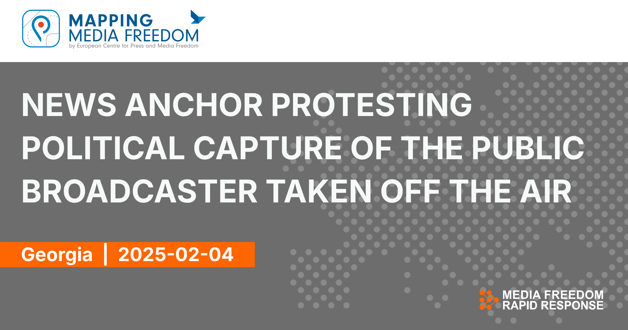 Mapping Media Freedom: Georgia: News anchor protesting political ...